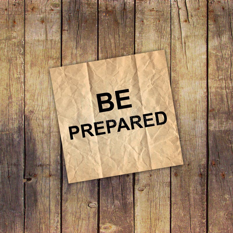 A Black and White Sign that Says Be Prepared on White Stock Image ...