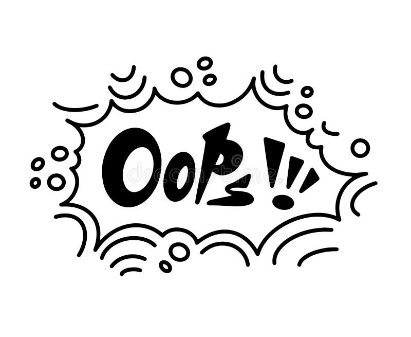 Black And White Speech Bubble With The Word Oops. Stock Vector ...