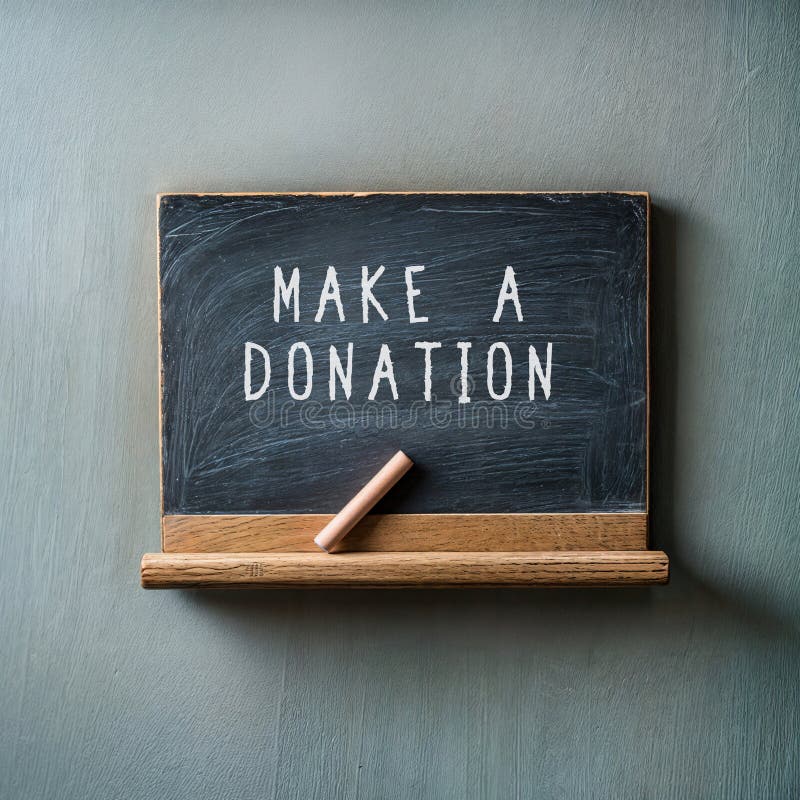 Blackboard with Chalk Text â€œ Make a Donation Stock Illustration ...