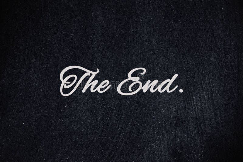 The Word END Written In White Chalk On A Black Chalkboard Stock Photo ...