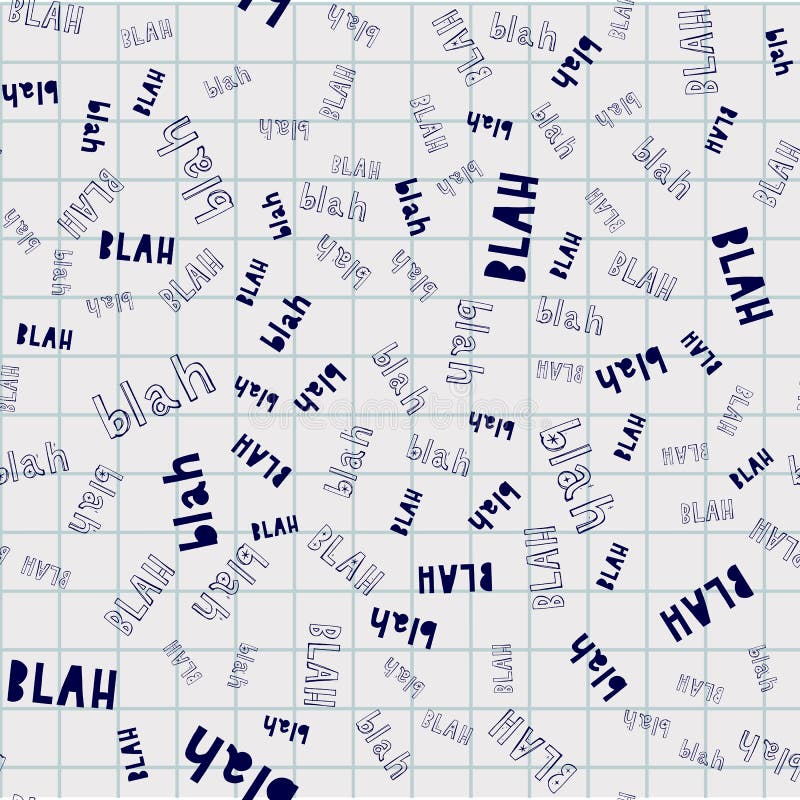 Blah Blah Blah Seamless Pattern. and so on. Stock Vector - Illustration ...