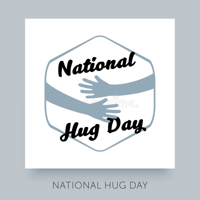 Hugging Day Illustration. Vector Lettering Inscription Text. Stock ...
