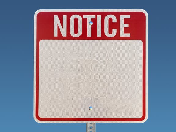 Blank Notice Sign stock photo. Image of notice, caution - 16804060