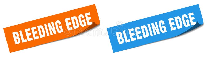 Bleeding Edge Sticker. Bleeding Edge Sign Set Stock Vector ...
