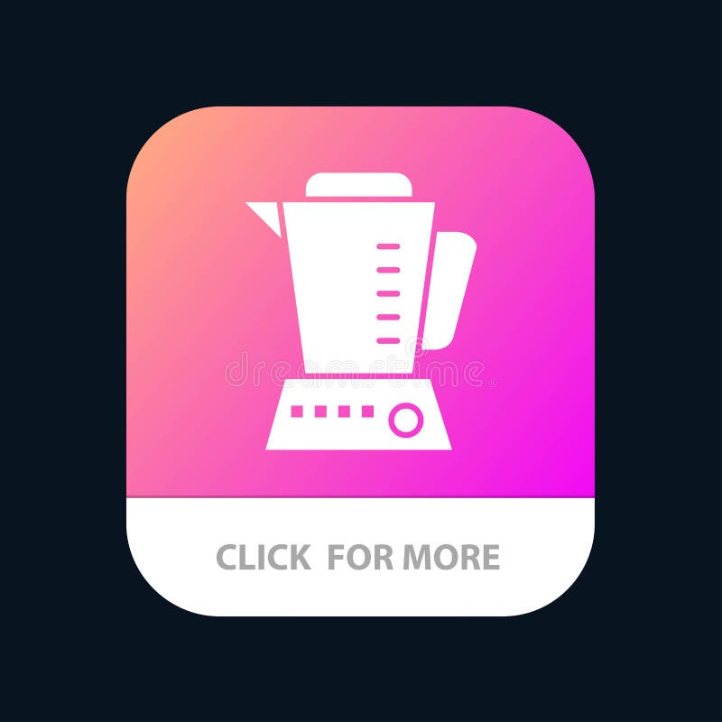 Blender, Electric, Home, Machine Mobile App Icon Design Stock Vector ...