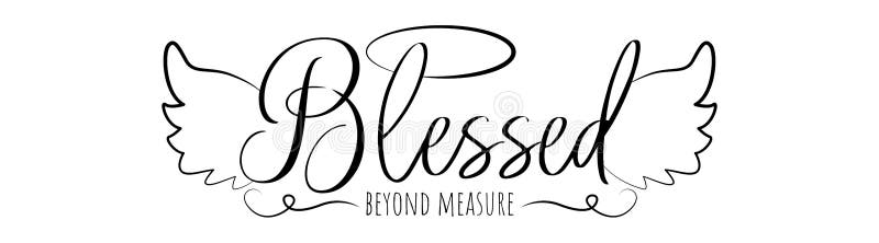 Blessed Beyond Measure, Vector Stock Vector - Illustration of shirt ...