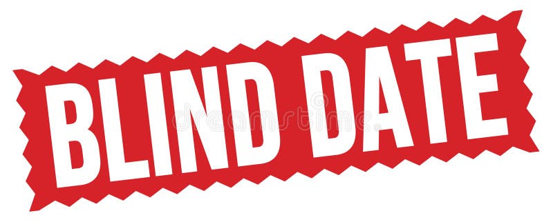 BLIND DATE Text Written on Red Stamp Sign Stock Illustration ...