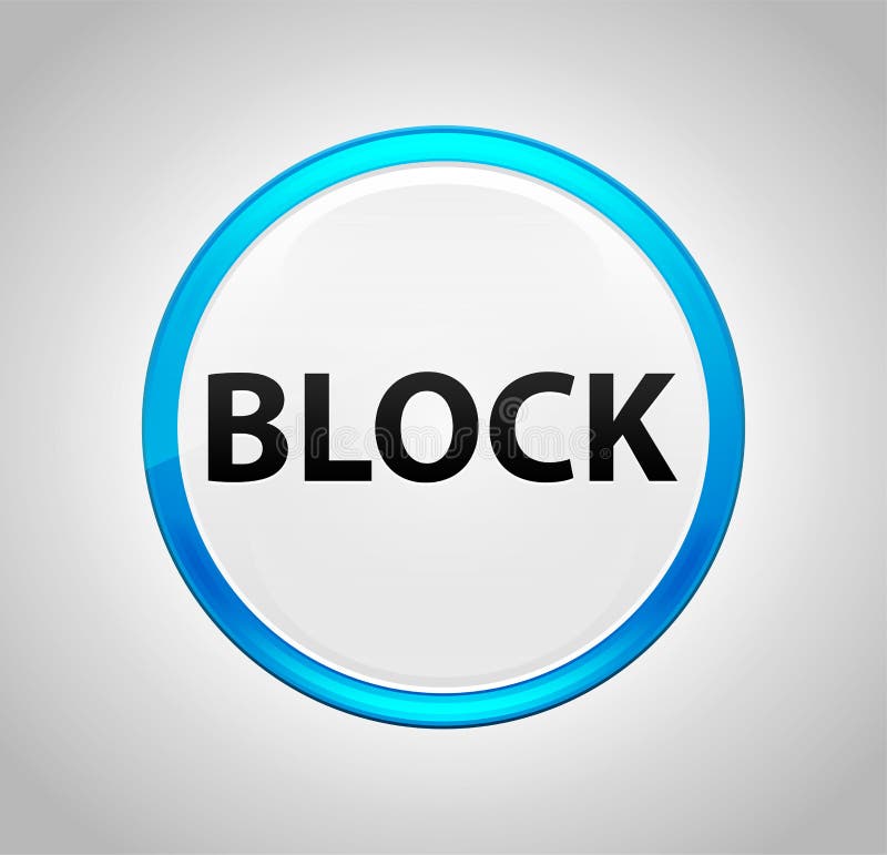 Block Round Blue Push Button Stock Illustration - Illustration of clog ...
