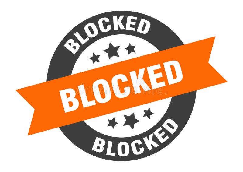Blocked Sign. Blocked Round Ribbon Sticker Stock Vector - Illustration ...