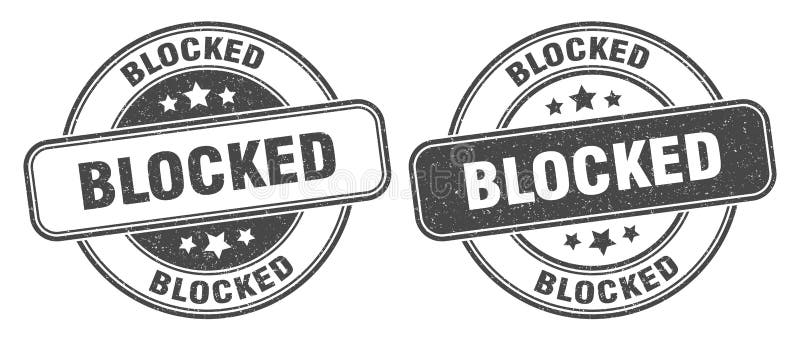 Blocked Stamp. Blocked Label. Round Grunge Sign Stock Vector ...