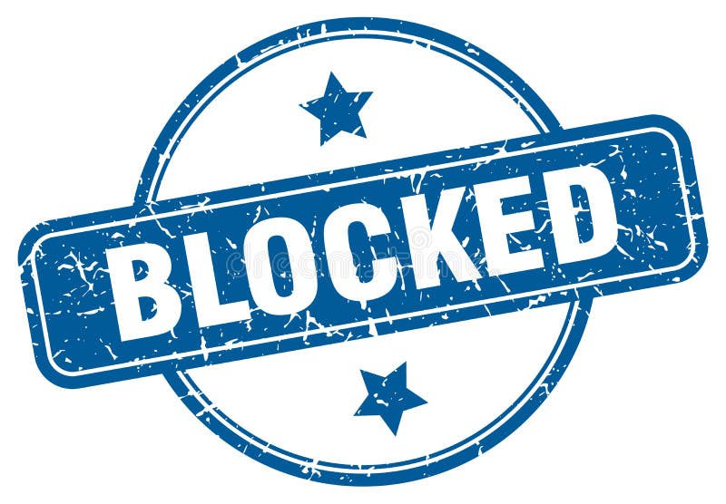 Blocked Stamp. Blocked Round Grunge Sign. Stock Vector - Illustration ...