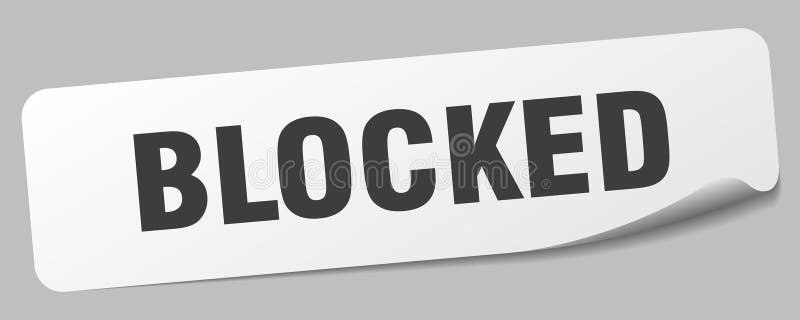 Blocked Sticker. Blocked Label Stock Vector - Illustration of white ...
