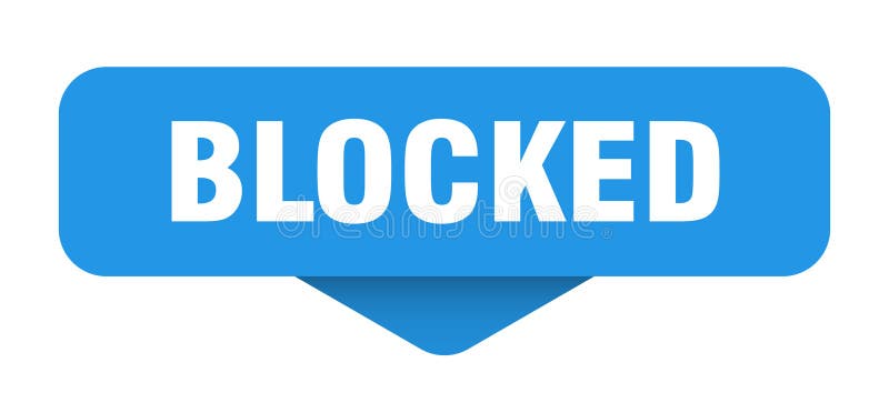 Blocked Sticker. Blocked Sign on Transparent Background Stock Vector ...