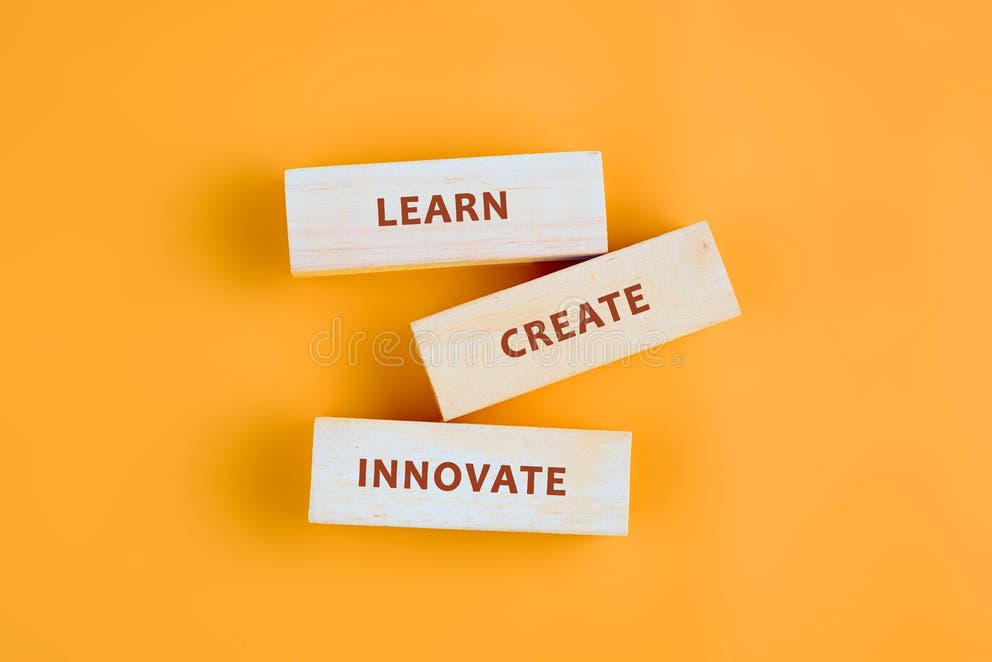 Blocks Displaying the Words Learn, Create, and Innovate are Arranged on ...