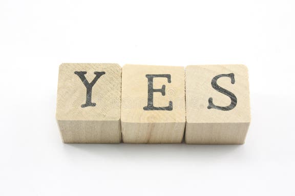 Blocks spell Yes. stock image. Image of blocks, metaphorical - 8827569