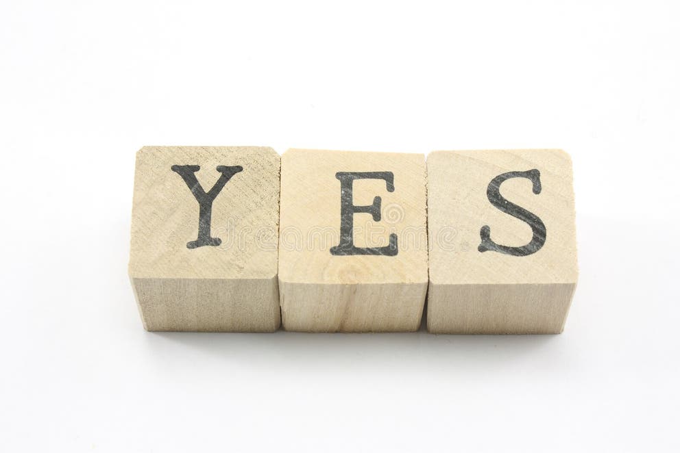 Blocks spell Yes. stock image. Image of blocks, metaphorical - 8827569