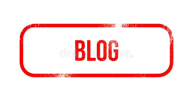 Blog - Red Grunge Rubber, Stamp Stock Illustration - Illustration of ...