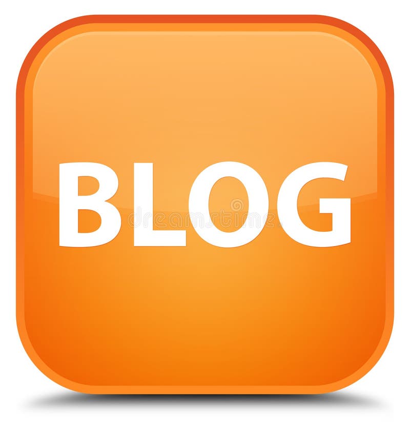 Blog Special Orange Square Button Stock Illustration - Illustration of ...