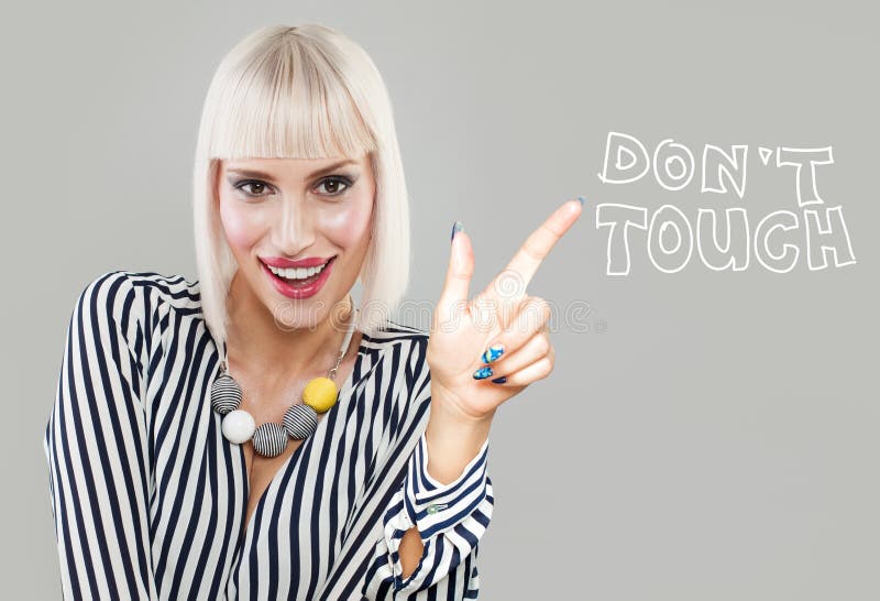 Blonde Woman Pointing on Dont Touch Text Stock Photo - Image of beauty ...