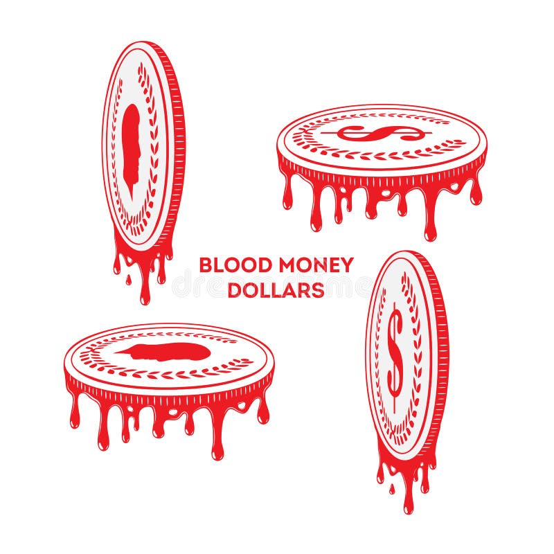 Blood money. dollar coins stock illustration. Illustration of globe ...