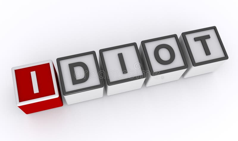 Idiot Word Block Ilustraciones Stock, Vectores, Y Clipart – (2 ...