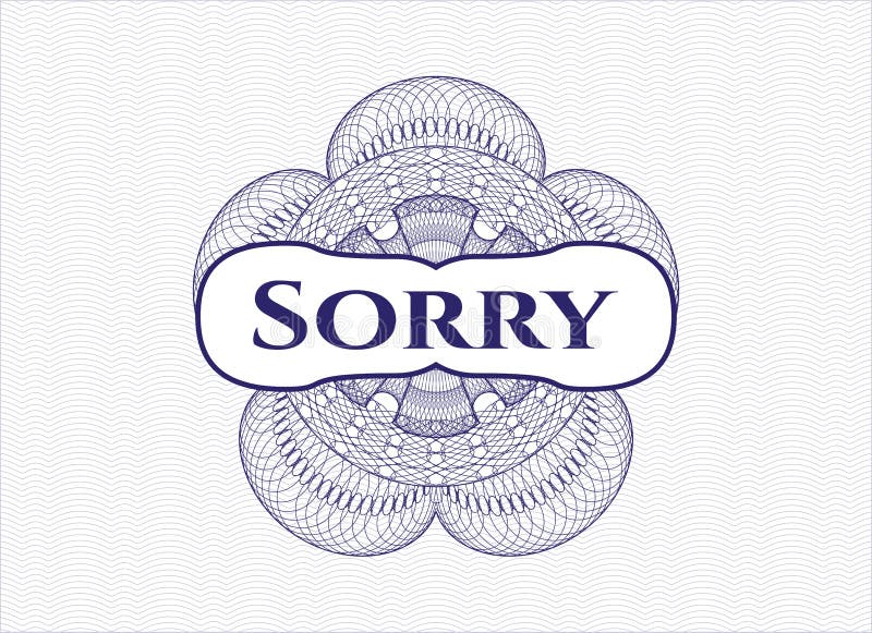 Blue Abstract Linear Rosette with Text Sorry Inside EPS10 Stock Vector ...