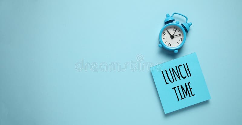 Blue Alarm Clock and Paper Reminder Lunch Time Stock Photo - Image of ...