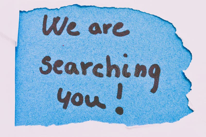 Blue Background with we are Searching You Text Stock Photo - Image of ...