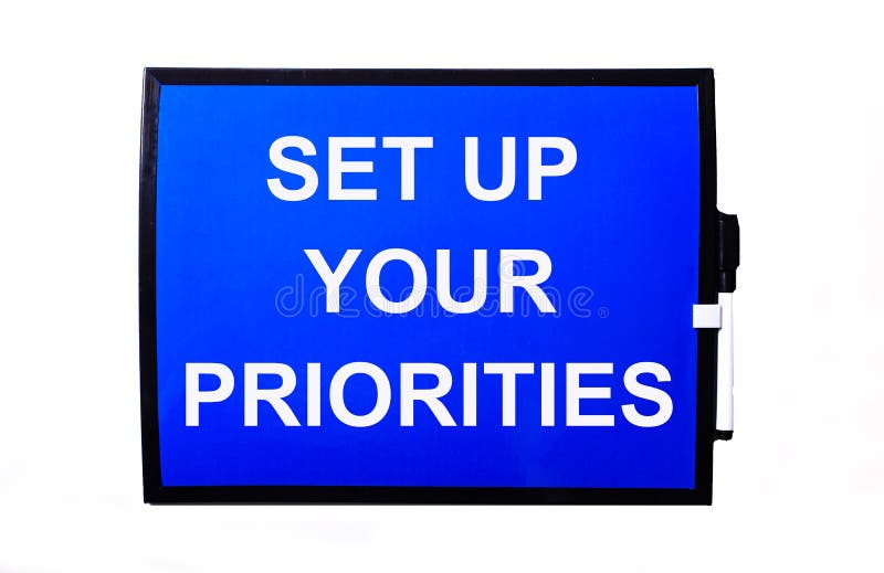 On a Blue Background a White Inscription SET UP YOUR PRIORITIES Stock ...