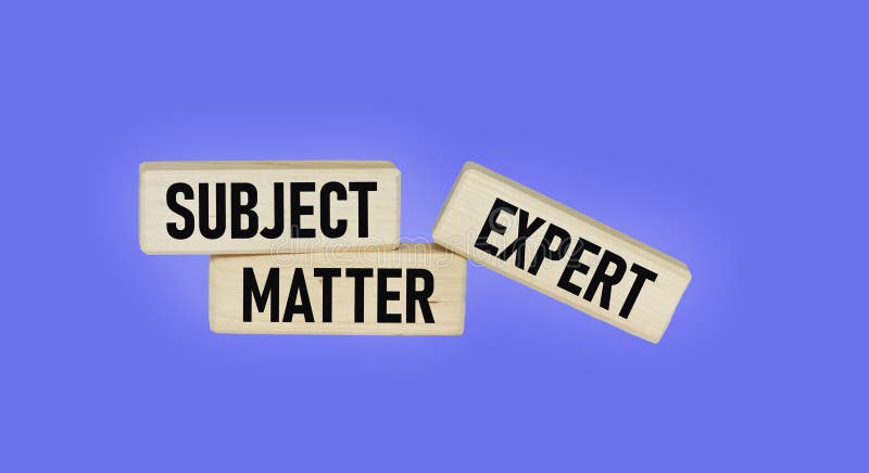 On a Blue Background, Wooden Blocks with the Text SUBJECT MATTER EXPERT ...