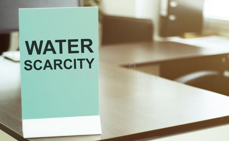 Blue Board with Text Water Scarcity on the Office Background Stock ...