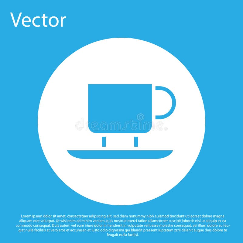 Blue Coffee Cup Icon Isolated on Blue Background. Tea Cup. Hot Drink ...