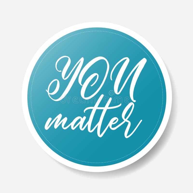 Blue Color Circle Shape Sticker with Positive Phrase, Vector ...