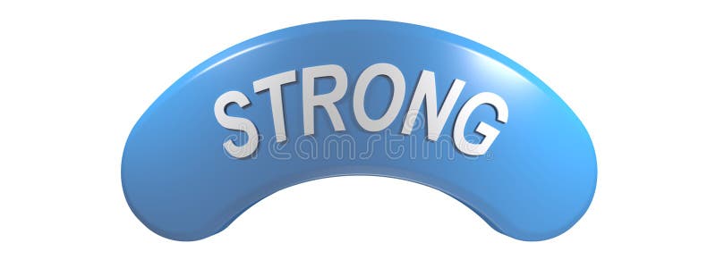 Blue Curved Rounded Rectangle with Write STRONG - 3D Rendering ...