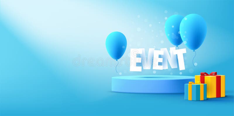 Blue 3d Pedestal with Volume Events Letters and Blue Balloons and Gift ...