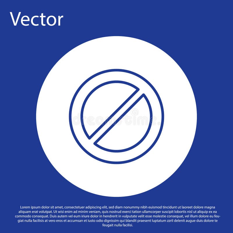 Blue Line Ban Icon Isolated on Blue Background. Stop Symbol. White ...