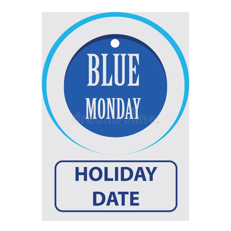 Blue Monday date label stock illustration. Illustration of pause ...