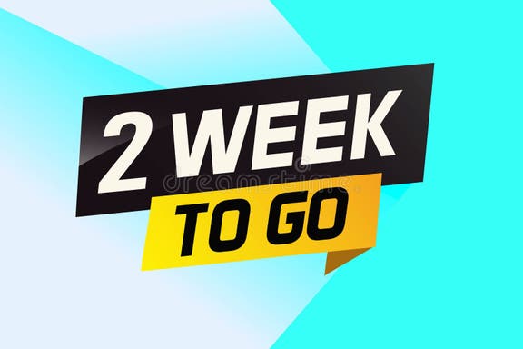 2 Week To Go Word Concept Vector Illustration Stock Vector ...