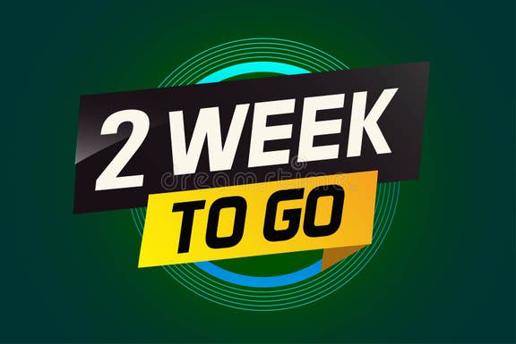 2 Week To Go Word Concept Vector Illustration Stock Vector ...