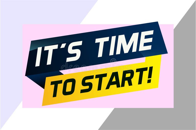 It S Time To Start Word Concept Vector Illustration Stock Vector ...