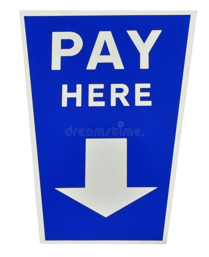 Pay Here Sign Isolated on White Stock Photo - Image of sign, money ...