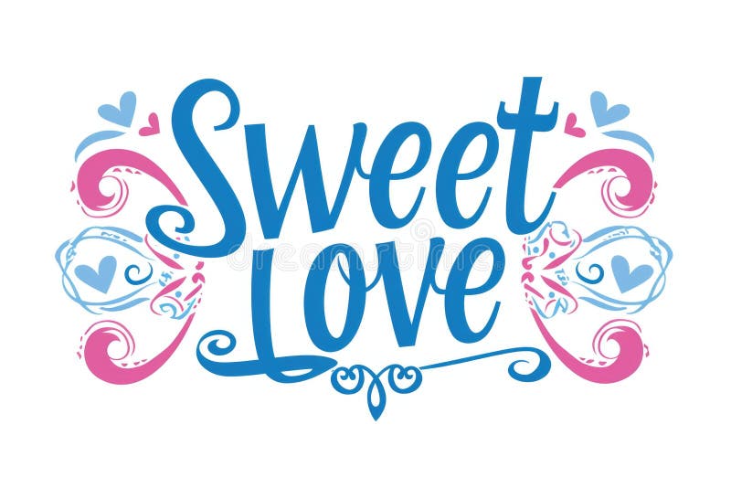 A Blue and Pink Sign that Says Sweet Love Stock Illustration ...