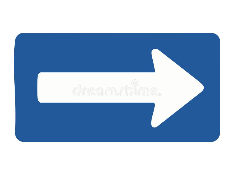 Blue Rectangular Road Sign with White Right Arrow. Concept of ...
