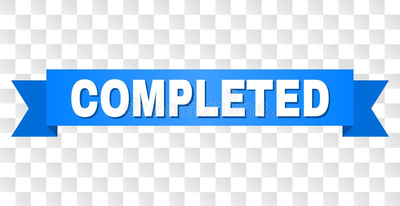 Blue Ribbon with COMPLETED Title Stock Vector - Illustration of ...