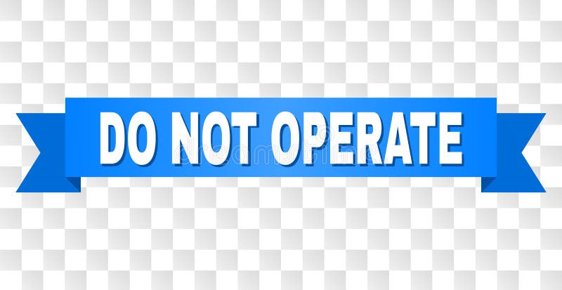 Do Not Operate Stock Illustrations – 175 Do Not Operate Stock ...