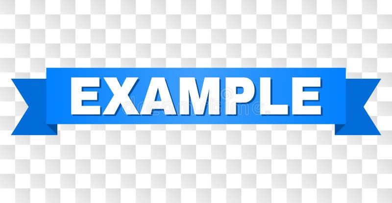 Blue Ribbon With EXAMPLE Title Stock Vector - Illustration of paradigm ...