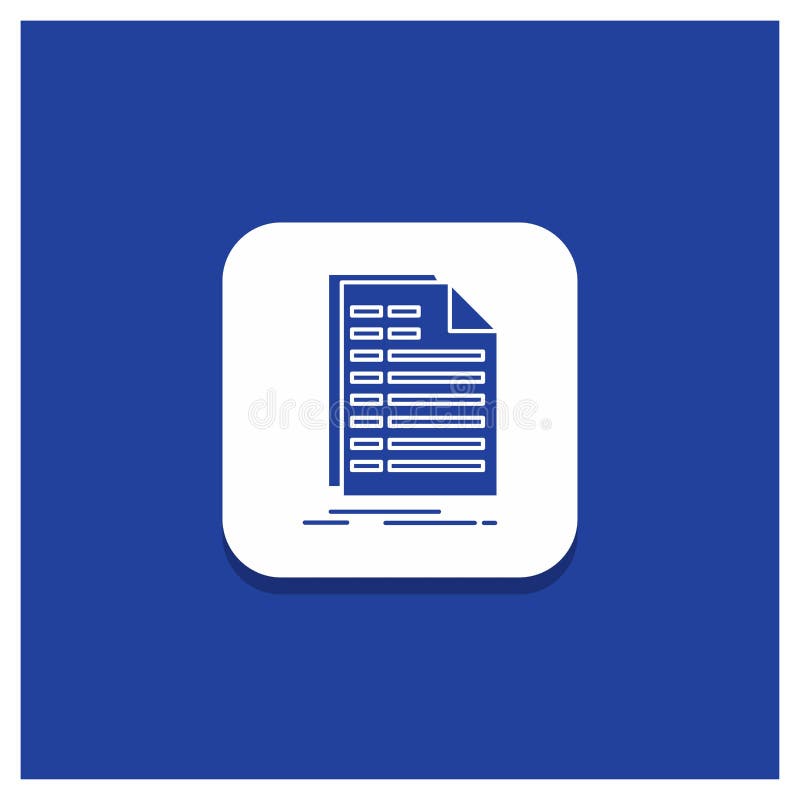 Blue Round Button for Bill, Excel, File, Invoice, Statement Glyph Icon ...