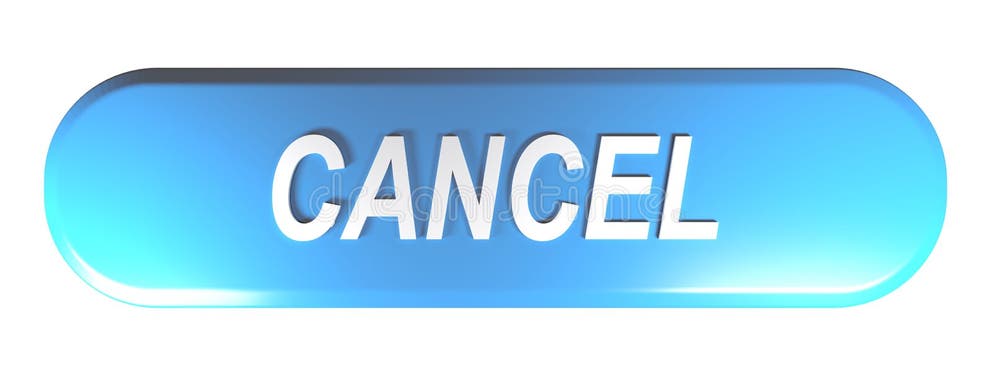 Blue Rounded Rectangle Push Button CANCEL - 3D Rendering Stock ...