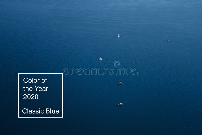Blue Sea Surface and Yachts. Classic Blue Color 2020. Editorial Photo ...