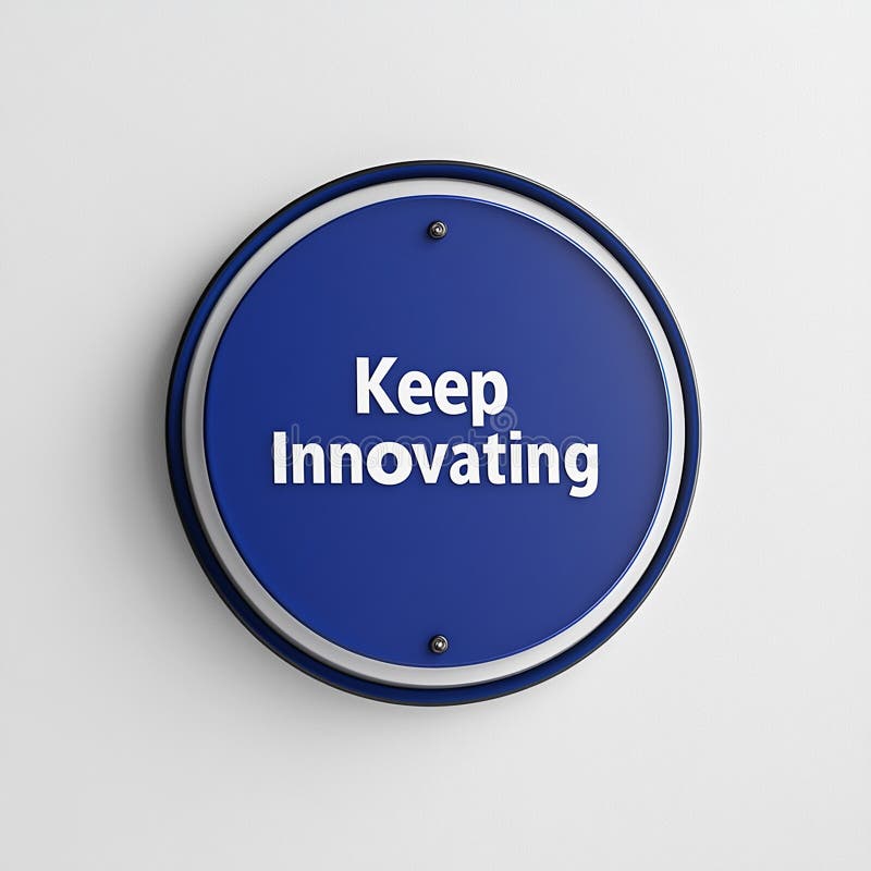 Blue Sign with "Keep Innovating" Text on White Background Stock ...